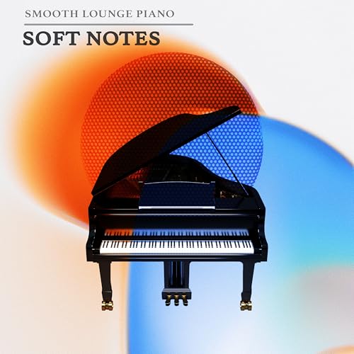 Play Soft Notes by Smooth Lounge Piano on Amazon Music