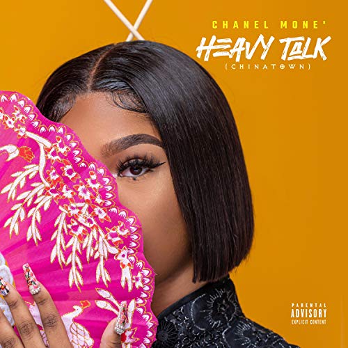 Play Heavy Talk(chinatown) by Chanel Mone' on Amazon Music