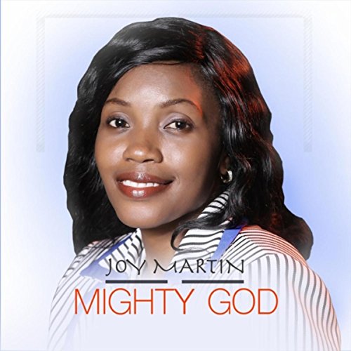 Mighty God by Joy Martin on Amazon Music - Amazon.com