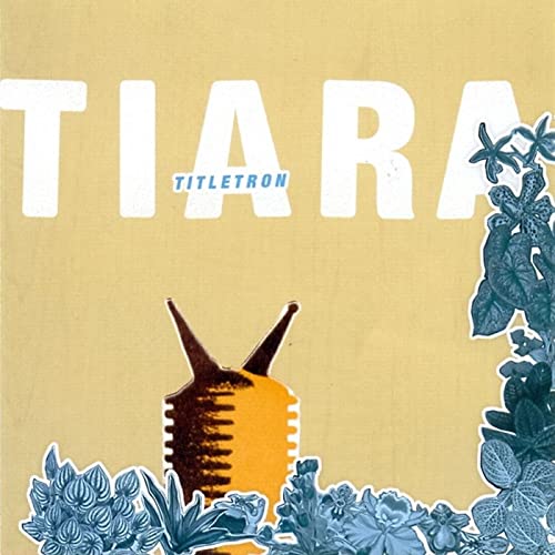 Play Titletron by Tiara on Amazon Music