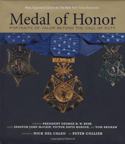 Medal of Honor: Portraits of Valor Beyond the Call of Duty : Collier ...