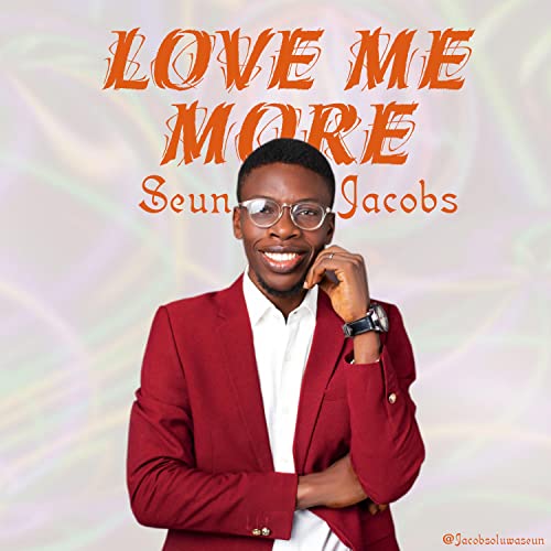 You Love Me More de Seun Jacobs no Amazon Music Unlimited