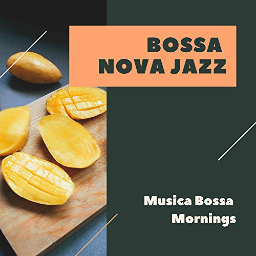 Play Musica Bossa Mornings by Bossa Nova Jazz on Amazon Music