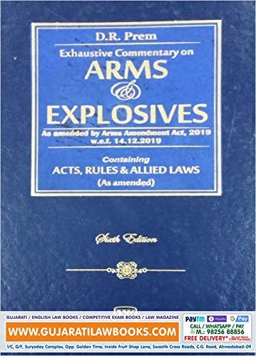 Exhaustive Commentary on Arms and Explosives - Act, Rules & Allied Laws ...