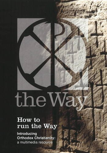 How to Run the Way Boxset: Introducing Orthodox Christianity - A ...