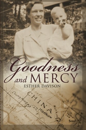 Amazon.com: Goodness and Mercy: 9781936107254: Davison, Esther: Books