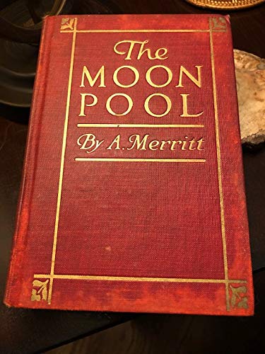 The Moon Pool: Merritt, A.: Amazon.com: Books