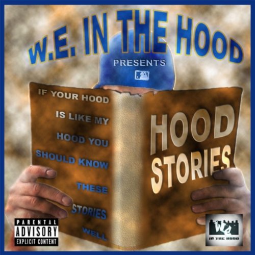 Play Hood Stories (W.E. in the Hood Presents) by VARIOUS ARTISTS on ...