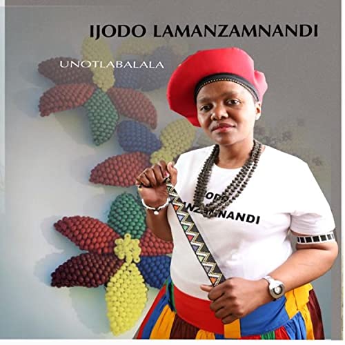 Unotlabalala by Ijodo Lamanzamnandi on Amazon Prime Music