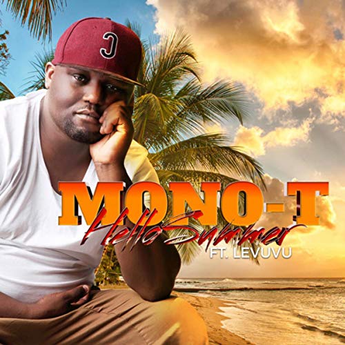Play Hello Summer by Mono T feat. LeVuvu on Amazon Music