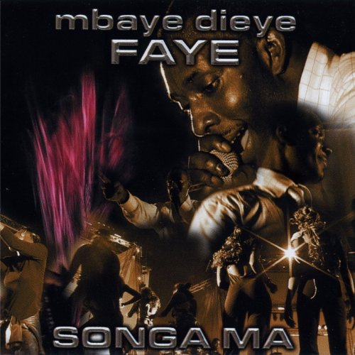Amazon.com: Songa Ma : Mbaye Dieye Faye: Digital Music
