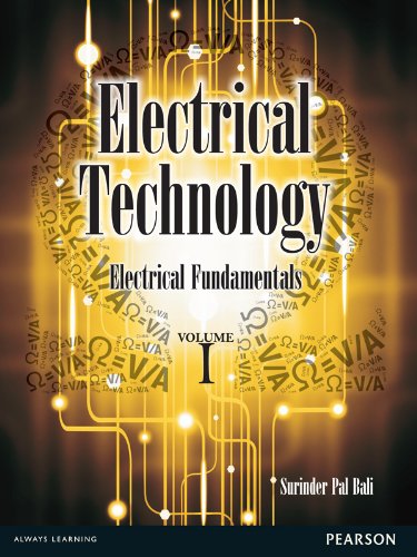 Electrical Technology, Volume 1: Electrical Fundamentals, Bali, S. P ...
