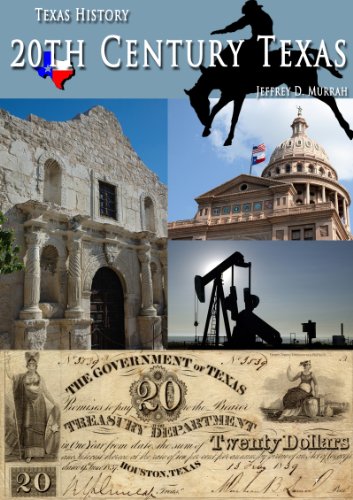 Texas History Book 3: 20th Century Texas eBook : Murrah, Jeffrey D ...