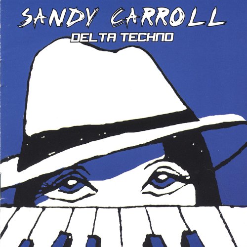 Amazon.com: Delta Techno : Sandy Carroll: Digital Music
