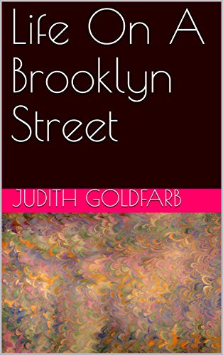 Life On A Brooklyn Street - Kindle edition by Goldfarb, Judith ...