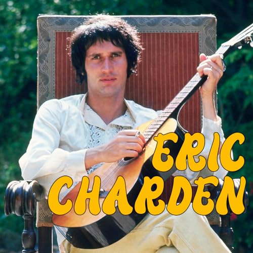 Play Éric Charden - 1963 à 1970 by Eric Charden on Amazon Music