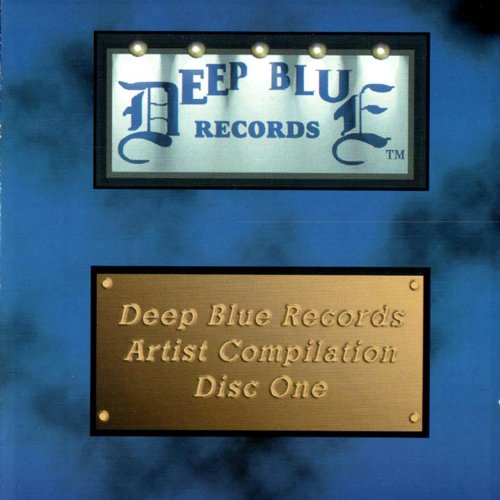 Play Deep Blue Records Artists Compilation Disc One by Various Artists ...