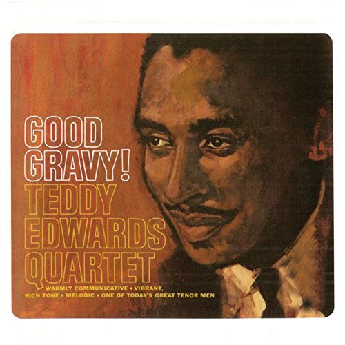 Good Gravy (Remastered) by Teddy Edwards Quartet on Amazon Music ...
