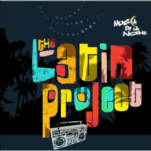 The Latin Project - Musica De La Noche - Amazon.com Music