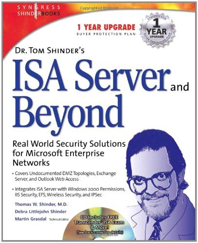 Dr Tom Shinder's ISA Server and Beyond: Real World Security Solutions ...