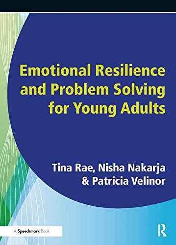 Emotional Resilience and Problem Solving for... by Rae, Tina