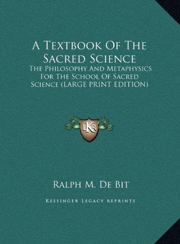A Textbook Of The Sacred Science: The Philosophy And Metaphysics For ...