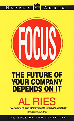 Focus: Ries, Al, Ries, Al: 9780694516285: Amazon.com: Books