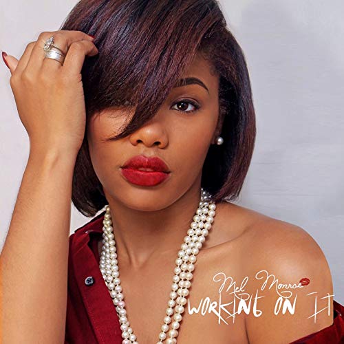 Play Working on It by Mel Monroe on Amazon Music