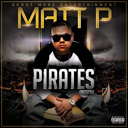 Écouter Pirates (Freestyle) par Matt P sur Amazon Music Unlimited