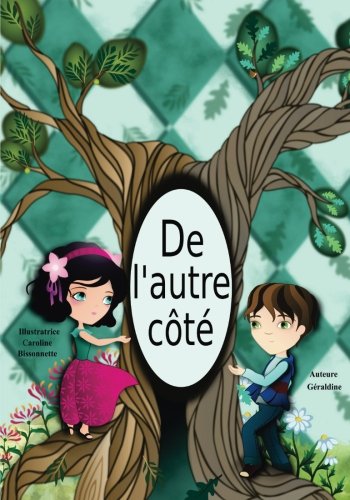 Amazon.com: De l'autre côté (French Edition): 9781539986324: Courteau ...