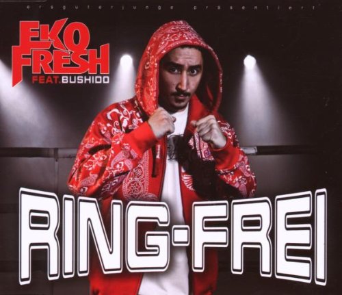 EKO FRESH-FEAT BUSHIDO - Ring Frei - Amazon.com Music