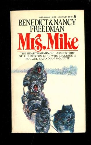 Mrs. Mike: Freedman, Benedict, Freedman, Nancy: 9780425065884: Amazon ...