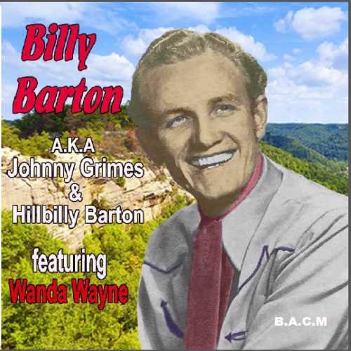Billy Barton, Johnny Grimes, Hillbilly Barton - Billy Barton: a.k.a ...