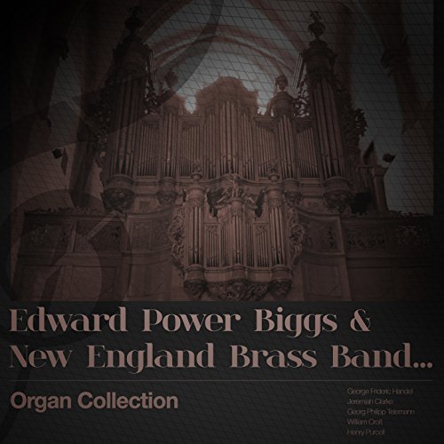 Amazon.co.jp: Edward Power Biggs & New England Brass Band... Organ ...