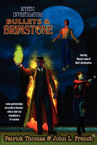 Amazon.com: Bullets & Brimstone: 9780982619735: Thomas, Patrick, French, John L.: Books