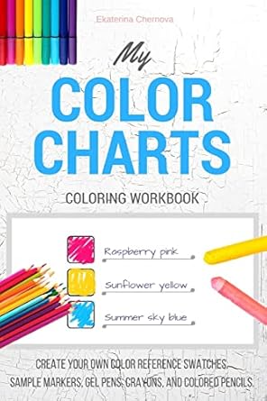 My Color Charts: Create Your Own Color Reference Swatches. Sample ...