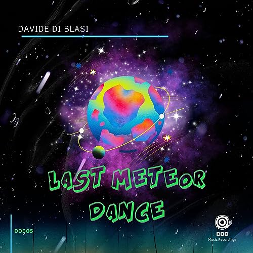 Écouter Last Meteor Dance par Davide Di Blasi sur Amazon Music Unlimited
