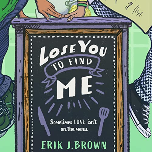 Lose You to Find Me (Audio Download): Erik J. Brown, Kirt Graves ...