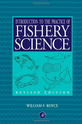 Introduction to the Practice of Fishery Science, Revised Edition ...