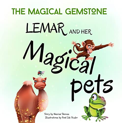 Lemar and Her Magical Pets: A children book about pets, zoo animals ...