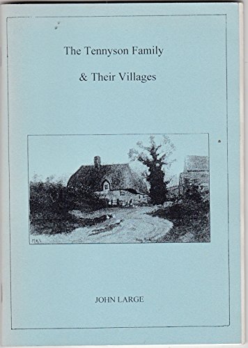 The Tennyson Family and Their Villages: Amazon.co.uk: Large, John S. P ...