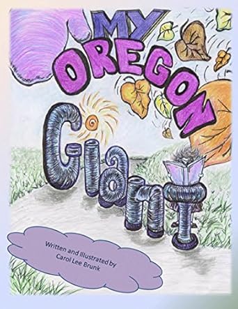My Oregon Giant: My Oregon Giant - Kindle edition by Brunk, Carol ...