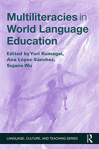 Multiliteracies in World Language Education (Language, Culture, and Teaching Series) - Kindle ...
