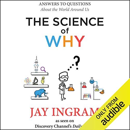 Amazon.com: The Science of Why: Answers to Questions About the World ...