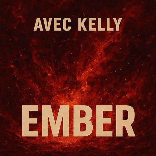 EMBER de Avec Kelly sur Amazon Music - Amazon.fr