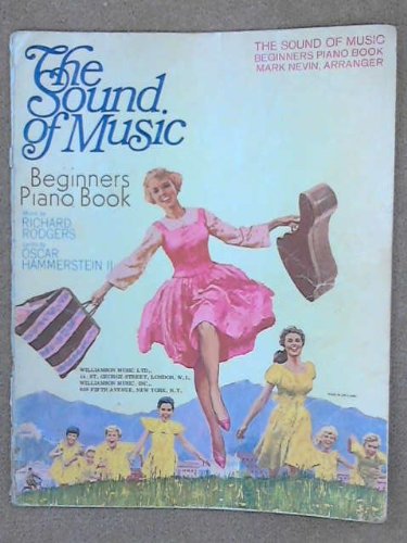 The Sound of Music Beginners Piano Book: Nevin, Mark [Arrangement ...