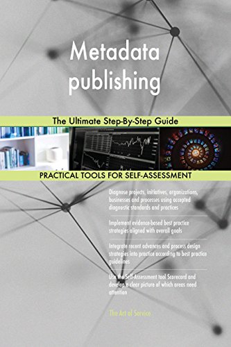 Metadata publishing The Ultimate Step-By-Step Guide eBook : Blokdyk ...