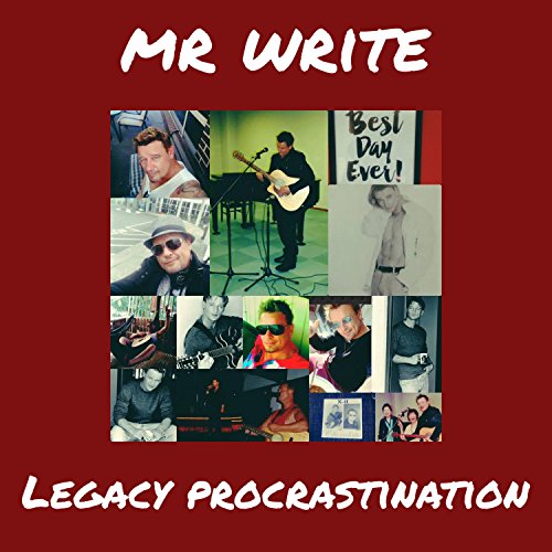 Legacy Procrastination by MR. WRITE on Amazon Music - Amazon.co.uk
