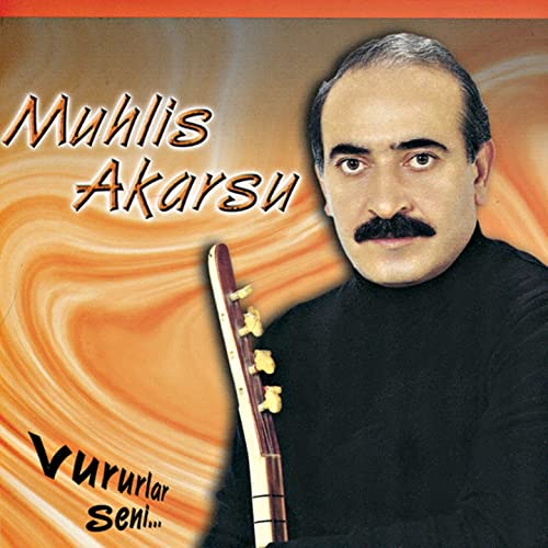 Play Vururlar Seni by Muhlis Akarsu on Amazon Music