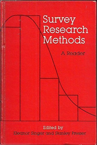 Survey Research Methods: A Reader: Singer, Eleanor, Presser, Stanley ...